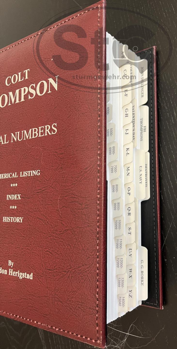 SOLD THX WTS COLT THOMPSON SERIAL NUMBERS book by Gordon Herigstad ...